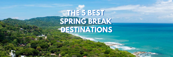The 5 Best Spring Break Destinations – Nell